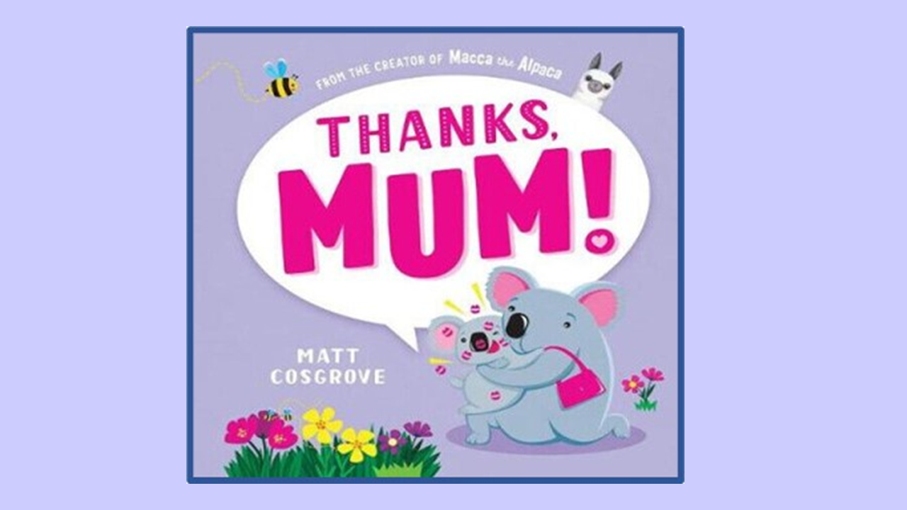 “Thanks Mum!” - story book guide | Key Word Sign Australia