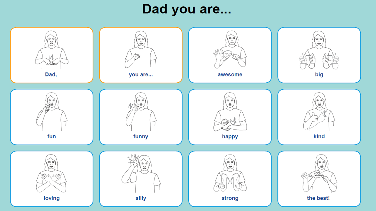 Dad you are… | Key Word Sign Australia
